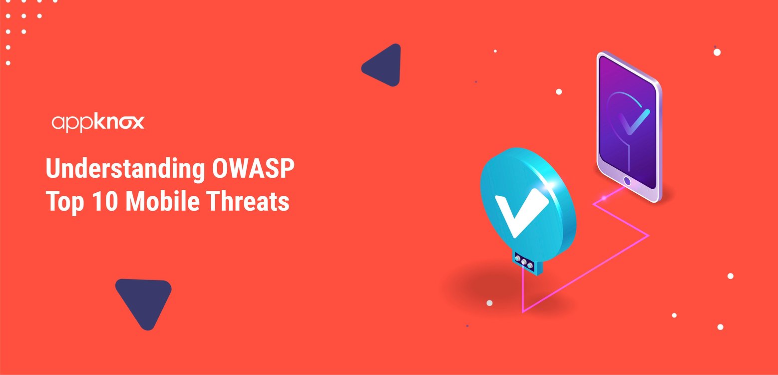 What Are the Top 10 Mobile Security Risks As Per OWASP?