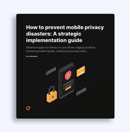 How to Prevent Mobile Privacy Disasters: A Strategic Guide