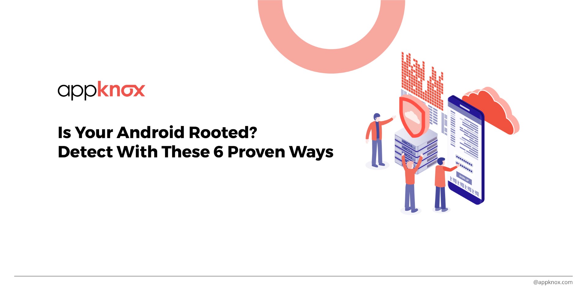 What is Rooting? Top 6 Methods for Android Root Detection